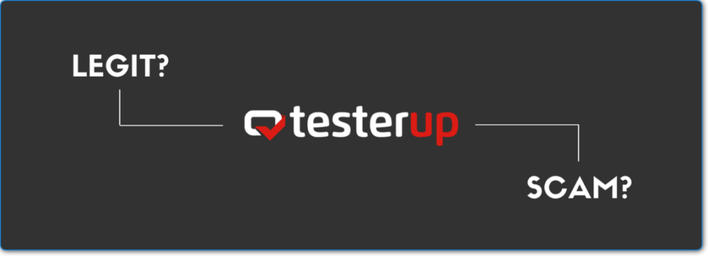 Is Testerup Legit? (Does It Really Pay)