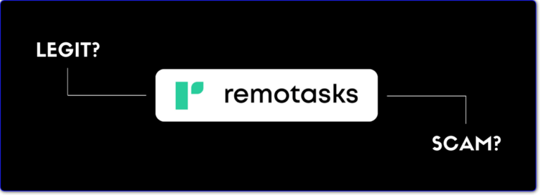 Is Remotasks LEGIT or A SCAM? (Here's The Truth)